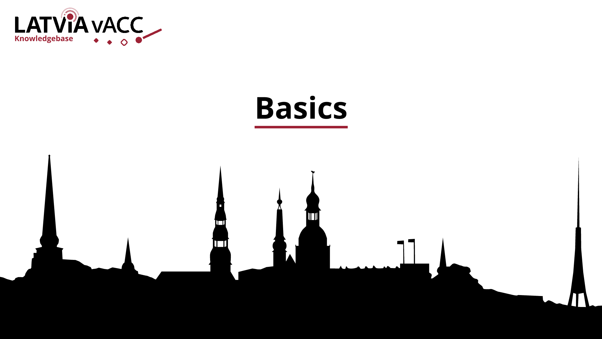 Basics – Latvia vACC Knowledgebase